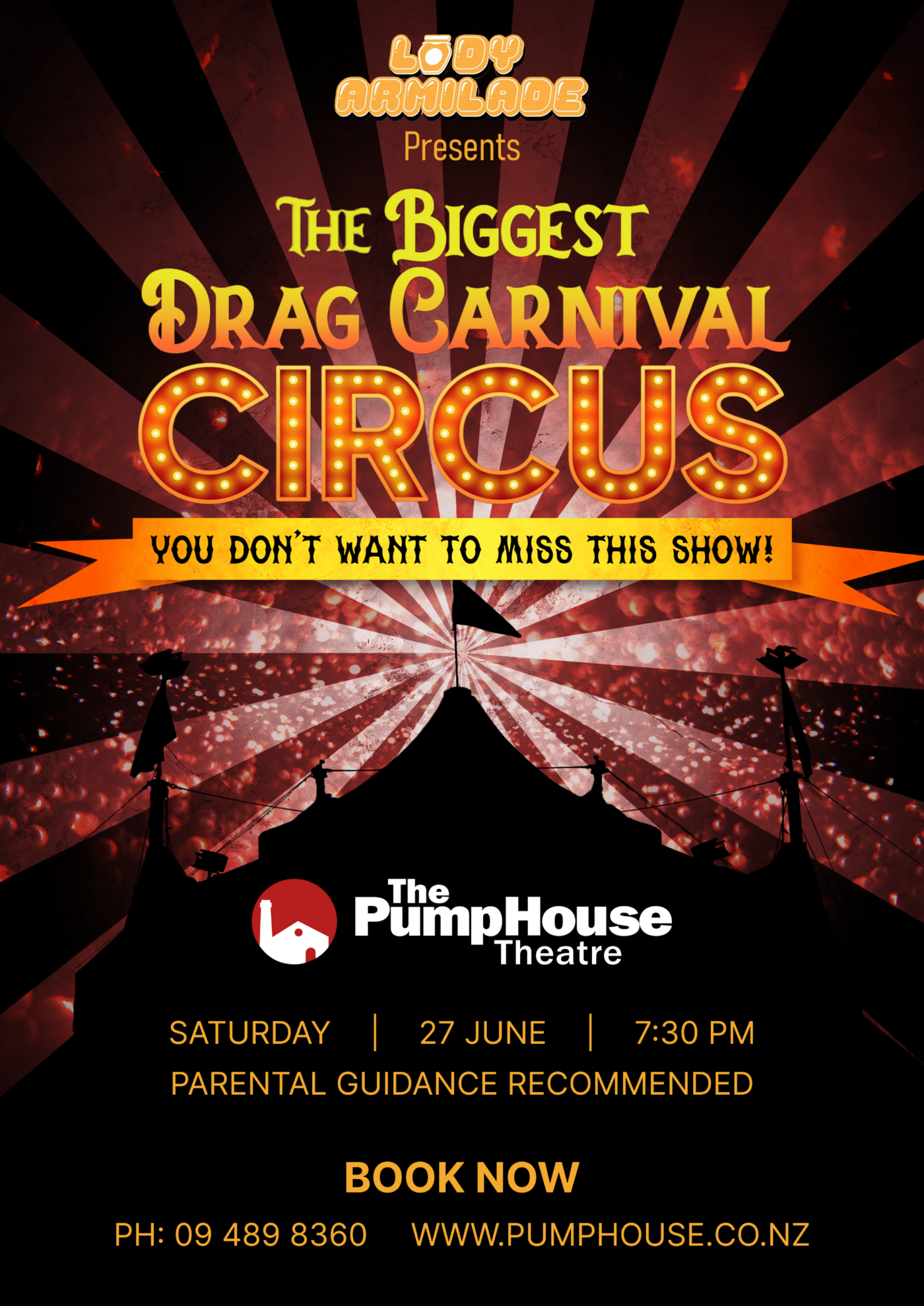 The Biggest Drag Carnival Circus - The PumpHouse Theatre